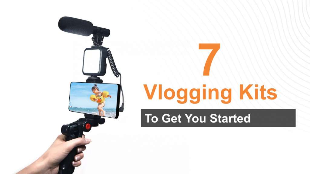 7 Vlogging Kits To Get You Started | Techynista